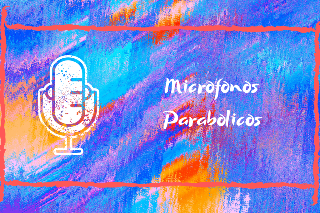 ?Microfono Parabolico ® 【Los mejores modelos】 ¿Que es?